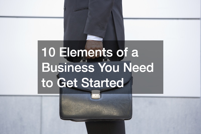 10 Elements of a Business You Need to Get Started - Fresh50