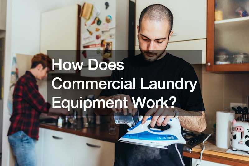 How Does Commercial Laundry Equipment Work? - Fresh50
